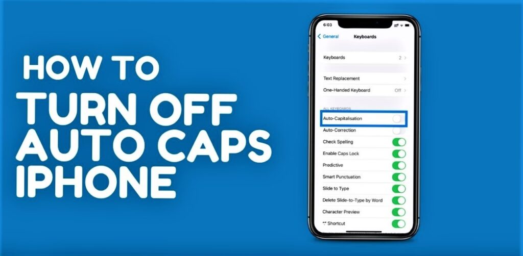 2 Ways On How To Turn Off Auto Caps On Iphone 2 Ways On How To Turn Off Auto Caps On Iphone